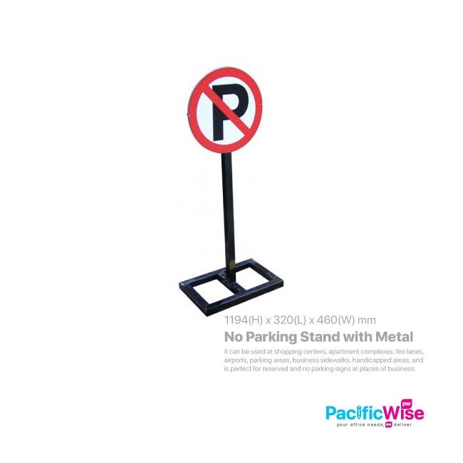 No Parking Stand With Metal